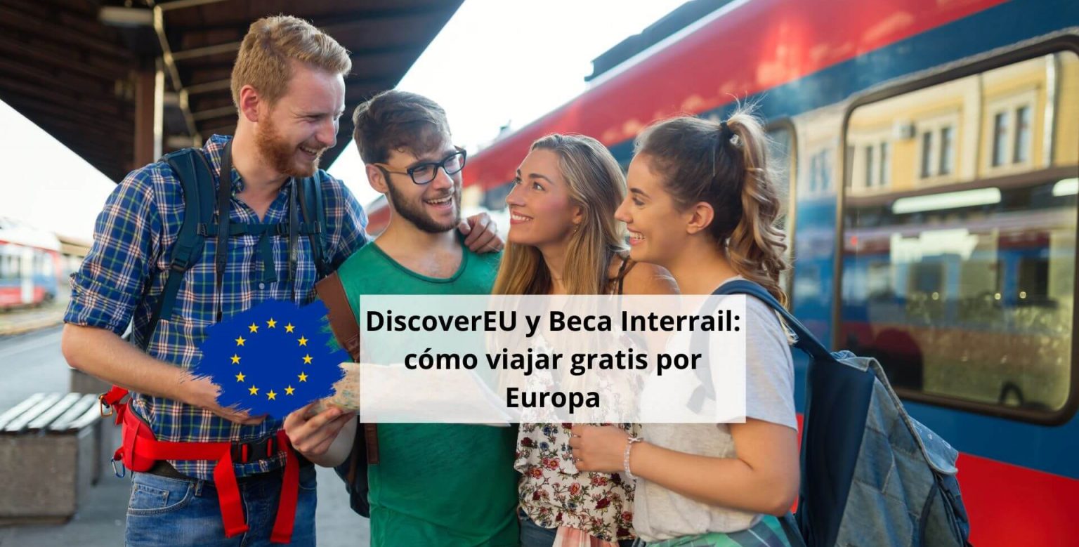 DiscoverEU 2025: solicita la beca interrail y viaja gratis |Tus Ayudas